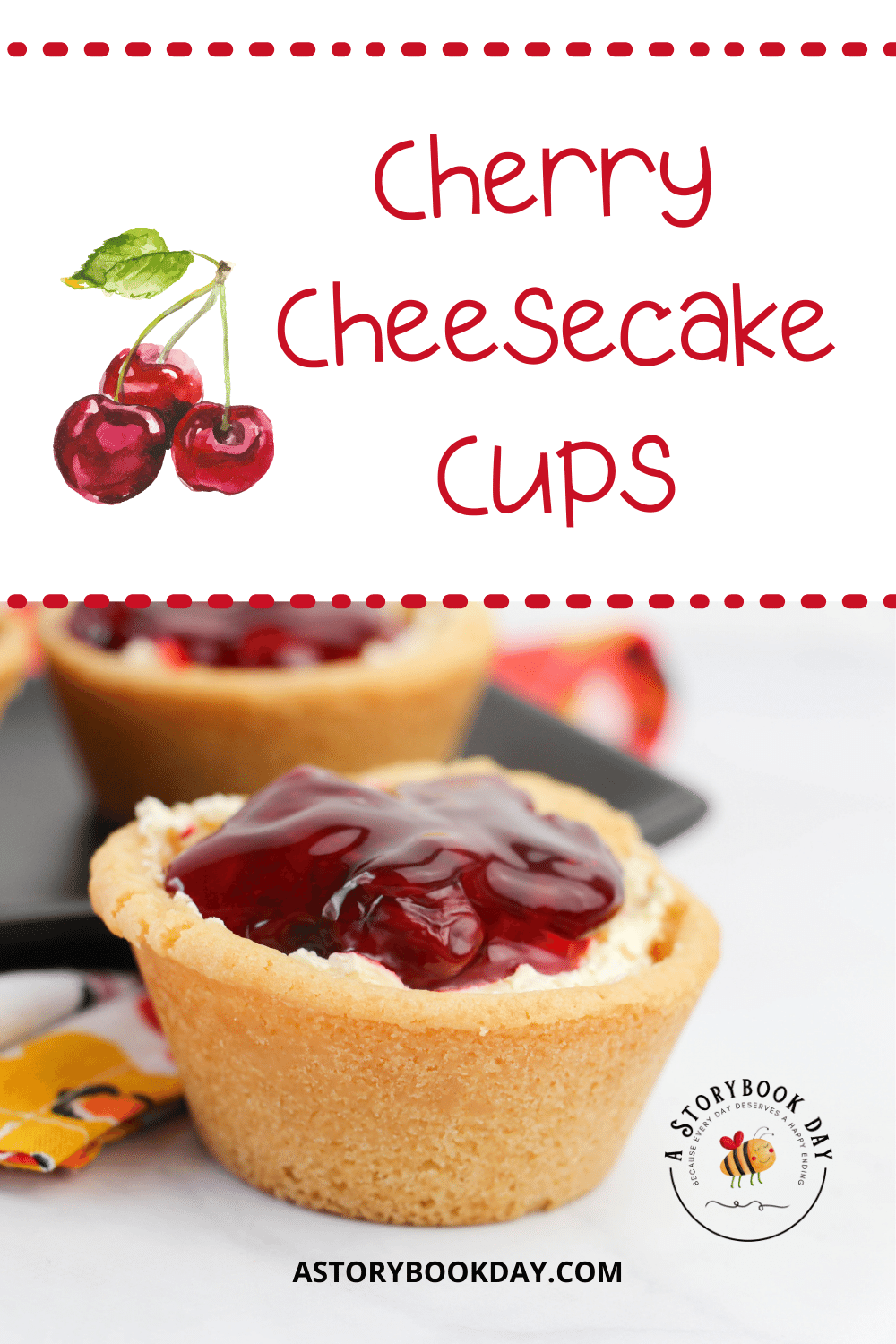 Easy Cherry Cheesecake Cups - A Storybook Day