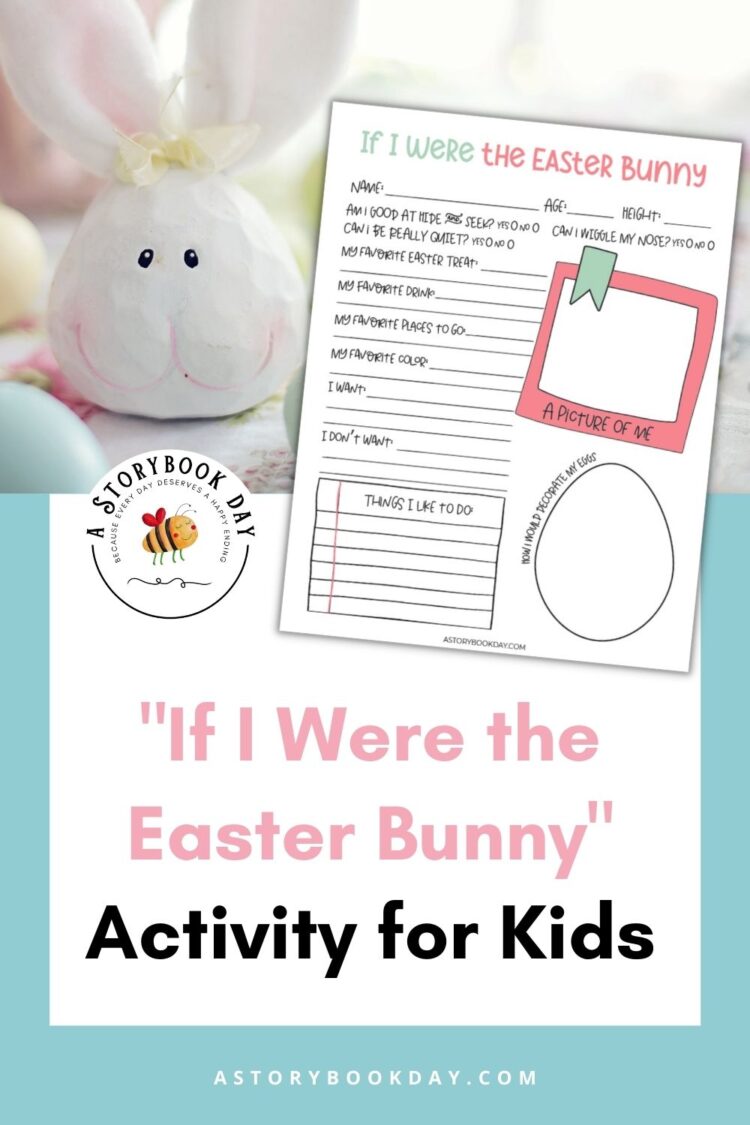 Free Printable "If I Were the Easter Bunny" Activity for Kids