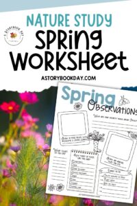 Spring Observations for Kids: A Fun Nature Study Printable