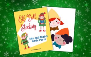 Elf Doll: Stocking Mix and Match | Free Printable for Kids